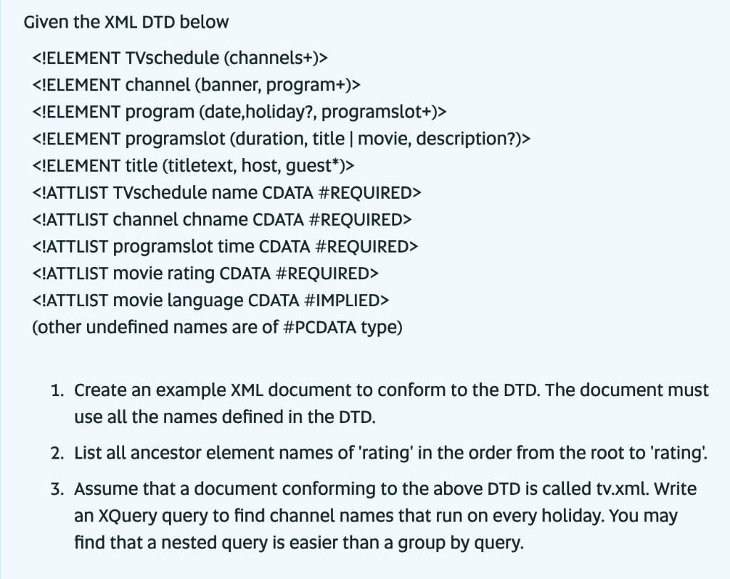Solved Given the XML DTD below (other undefined | Chegg.com