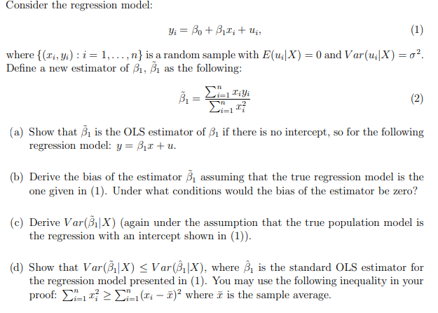 Solved Consider the regression model:yi=β0+β1xi+ui,where | Chegg.com