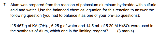 Solved Alum was prepared from the reaction of potassium | Chegg.com