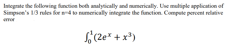 Integrate the following function both analytically | Chegg.com