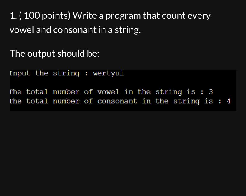 Solved 1. ( 100 points) Write a program that count every | Chegg.com