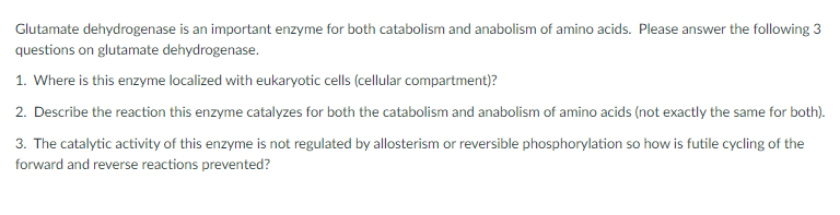 Solved Glutamate dehydrogenase is an important enzyme for | Chegg.com