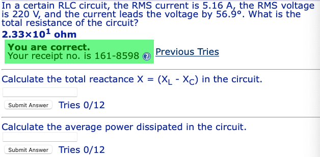 Solved In a certain RLC circuit, the RMS current is 5.16 A, | Chegg.com