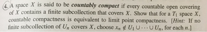 Solved A space X is said to be countable compact if every | Chegg.com