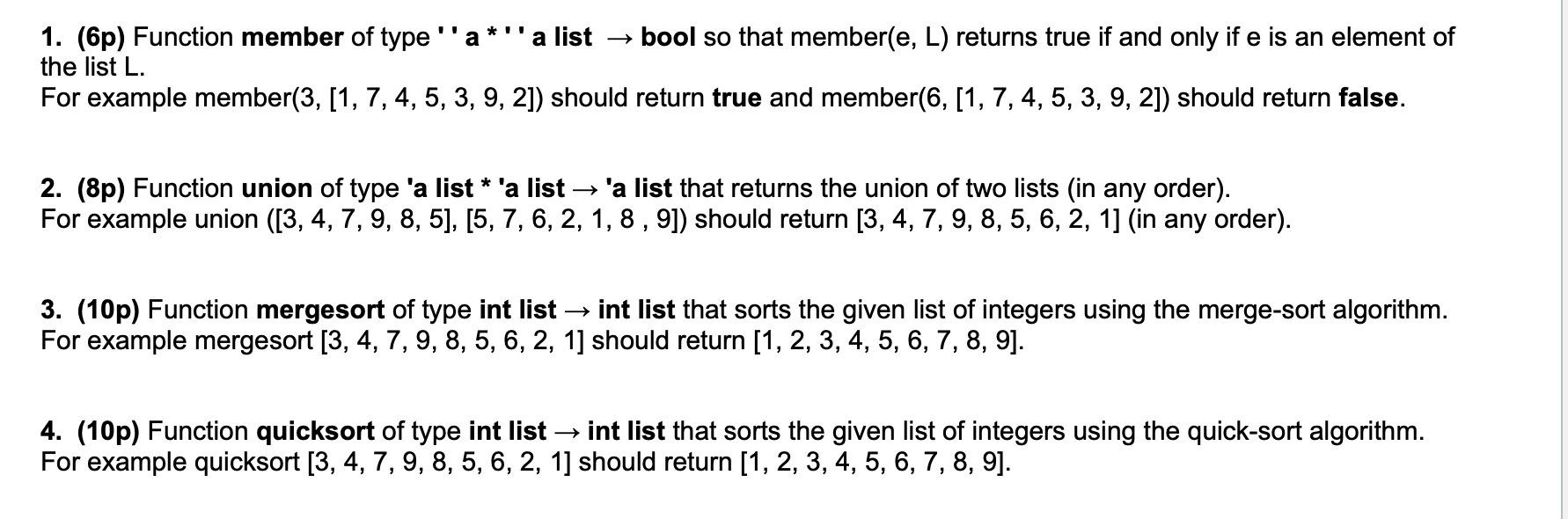 Solved 1. (6p) Function member of type " a∗"′ a list → bool | Chegg.com