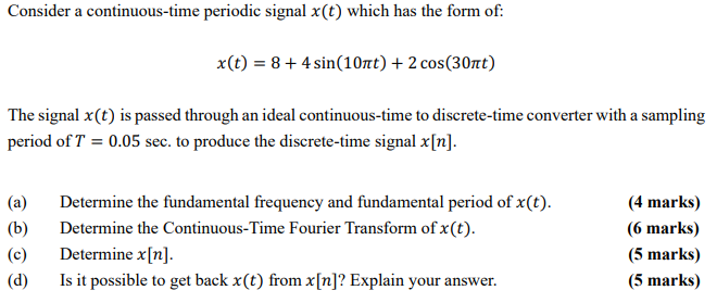 Solved Consider a continuous-time periodic signal X(t) which | Chegg.com