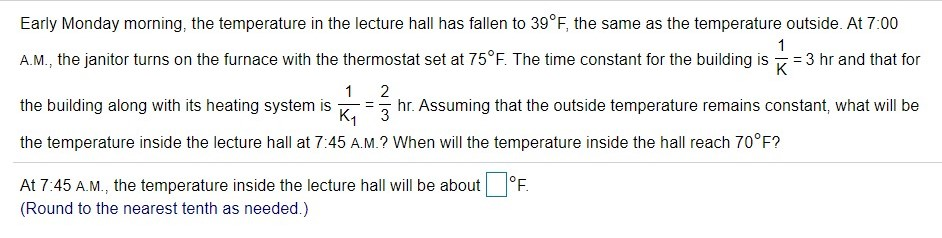 Solved Early Monday morning, the temperature in the lecture | Chegg.com