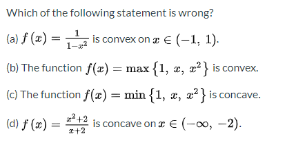 Solved Which of the following statement is correct? (a) f(x) | Chegg.com