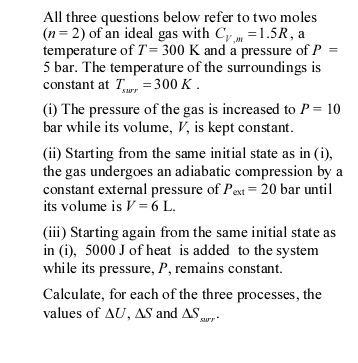 Solved All three questions below refer to two moles (n=2) of | Chegg.com