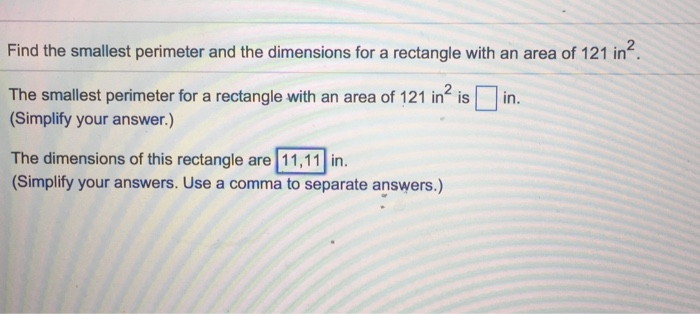 Solved Find the smallest perimeter and the dimensions for a | Chegg.com