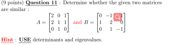 Solved (9 points) Question 11: Determine whether the given | Chegg.com
