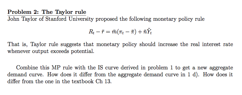 Problem 2: The Taylor rule John Taylor of Stanford | Chegg.com