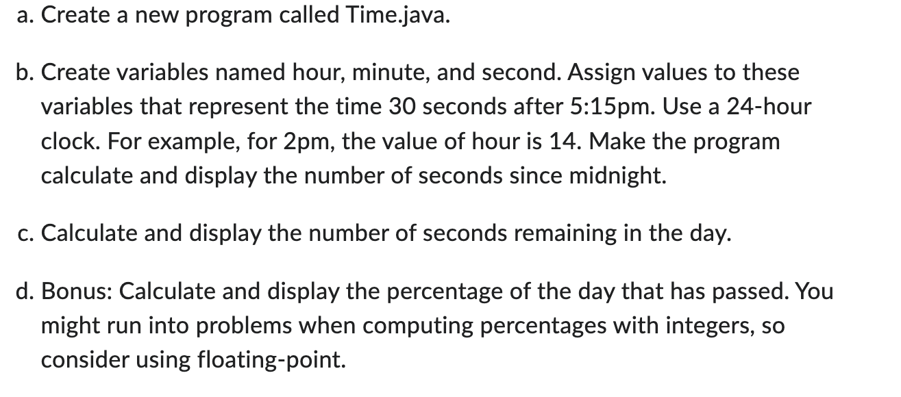 Solved a. Create a new program called Time.java. b. Create | Chegg.com