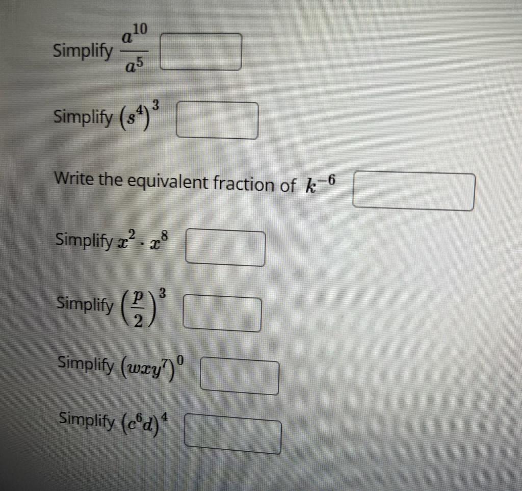 Solved Simplify a5a10 Simplify (s4)3 Write the equivalent | Chegg.com