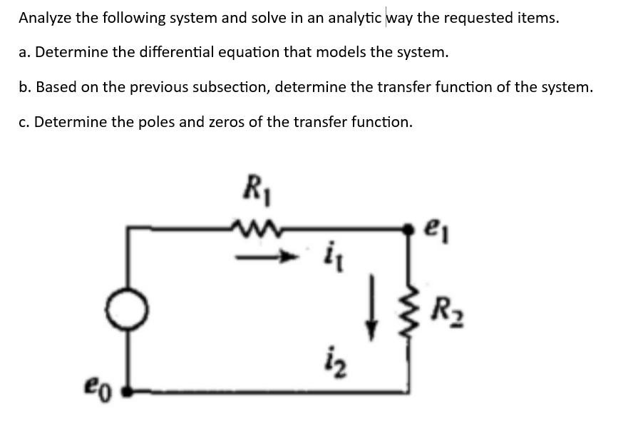 Solved Analyze the following system and solve in an analytic | Chegg.com