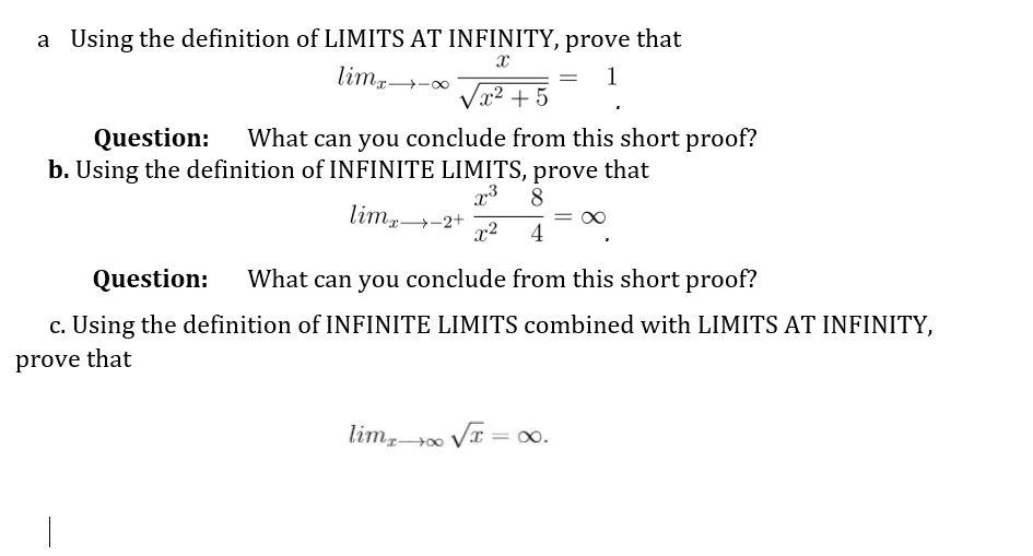 Solved C a Using the definition of LIMITS AT INFINITY, prove | Chegg.com