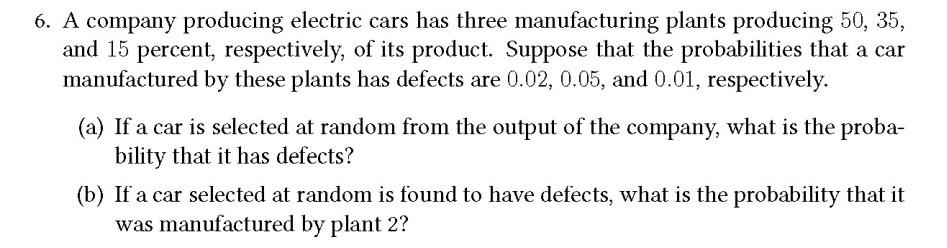 Solved A company producing electric cars has three | Chegg.com