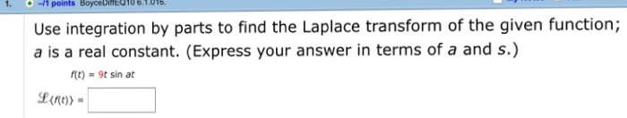 Solved Use integration by parts to find the Laplace | Chegg.com