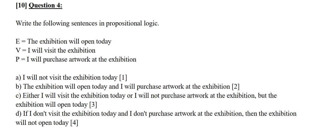 Solved Write the following sentences in propositional logic. | Chegg.com