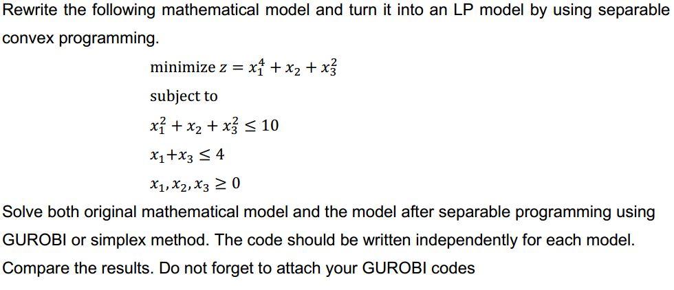 = Rewrite the following mathematical model and turn | Chegg.com