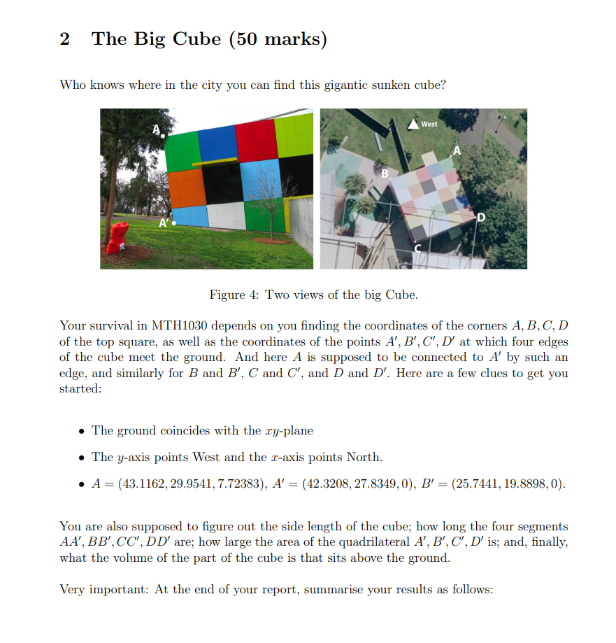 2 The Big Cube (50 marks) Who knows where in the city | Chegg.com