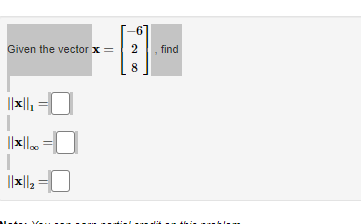 Solved Given the vector x = ||*||₁ ||x||00 -0 I ||*||₂ 200 8 | Chegg.com