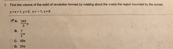 Solved Find the volume of the solid of revolution formed by | Chegg.com