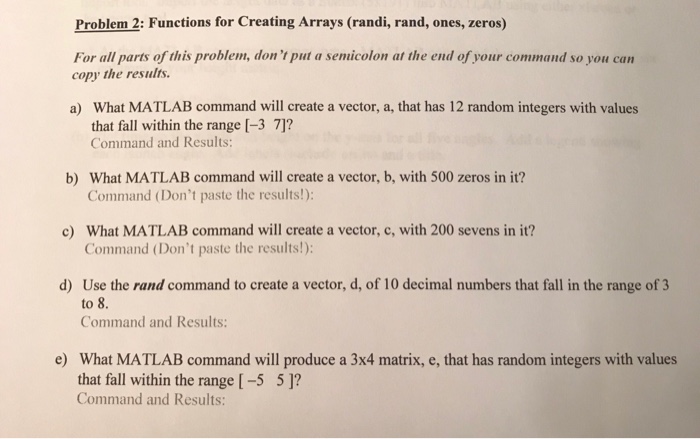 Solved Problem 2: Functions for Creating Arrays (randi, | Chegg.com