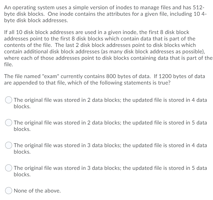 Solved An operating system uses a simple version of inodes | Chegg.com