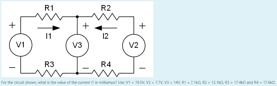 Solved R1 R2 + + 11 12 V1 V3 V2 R3 R4 For the circuit shown, | Chegg.com