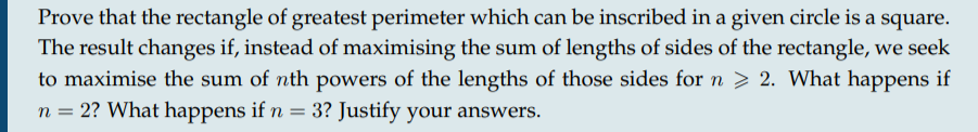 Solved Prove that the rectangle of greatest perimeter which | Chegg.com