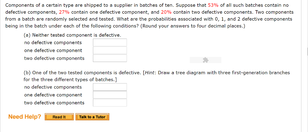 Solved Components of a certain type are shipped to a | Chegg.com