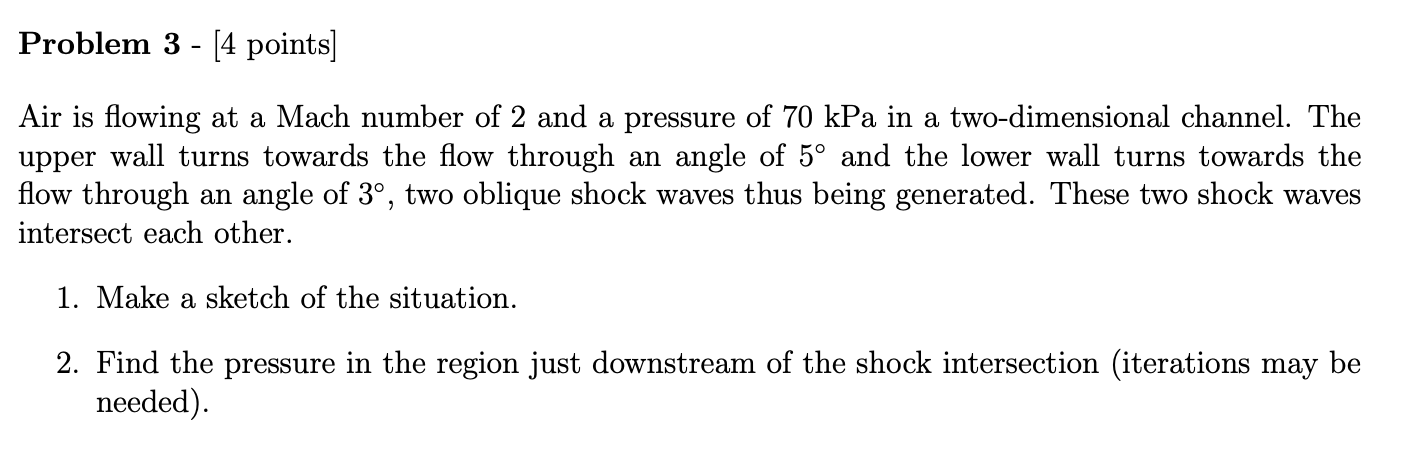 Solved Problem 3 - [4 points] Air is flowing at a Mach | Chegg.com
