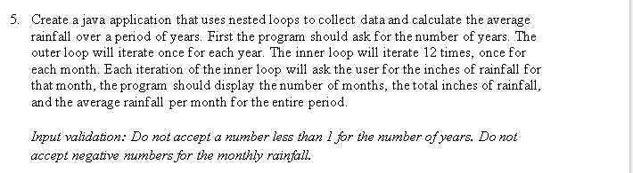 Solved 5. Create a java application that uses nested loops | Chegg.com
