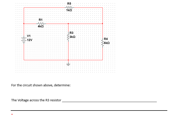 Solved For the circuit shown above, determine: The Voltage | Chegg.com