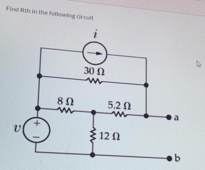 Solved Find Rth in the following circuit 30 2 80 5.22 3122 | Chegg.com