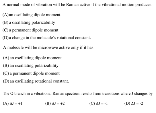 Solved A normal mode of vibration will be Raman active if | Chegg.com