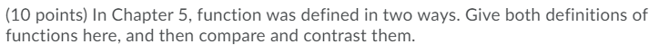 Solved (10 points) In Chapter 5, function was defined in two | Chegg.com
