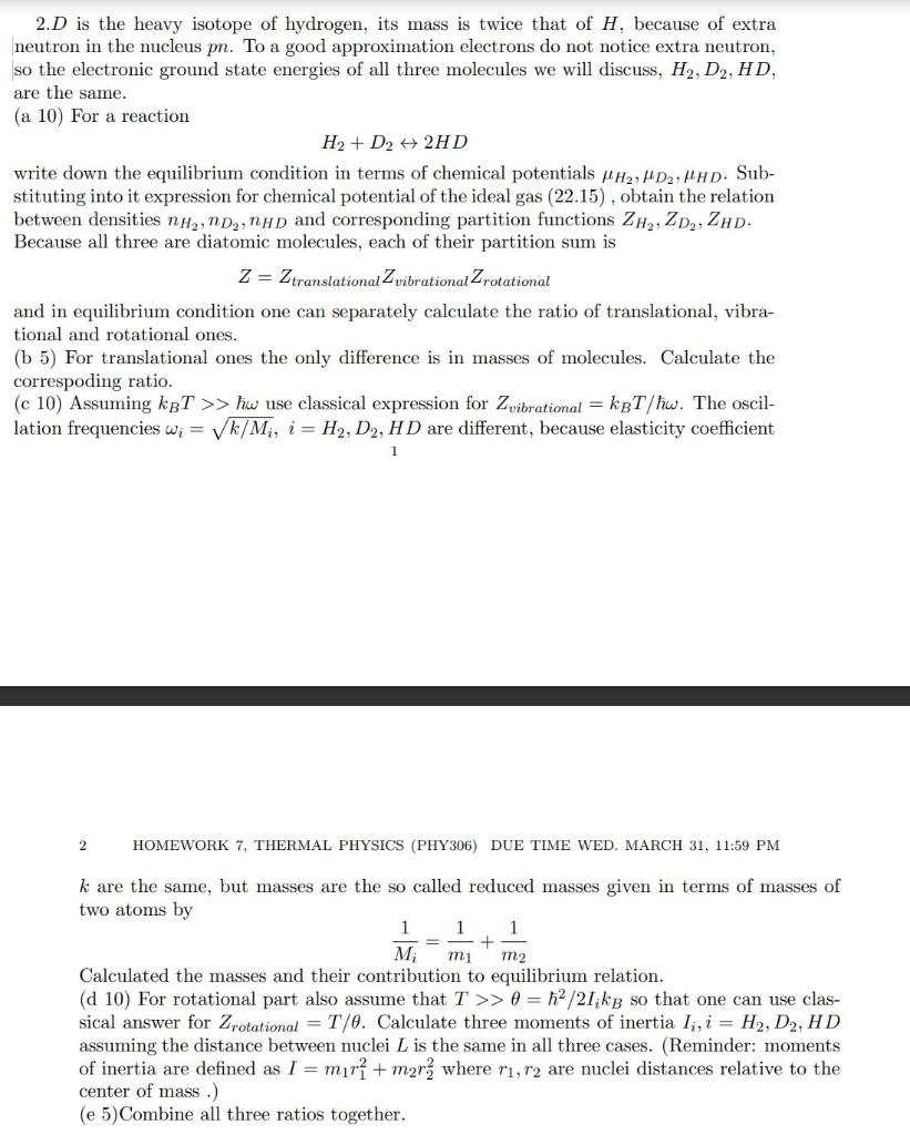 2.D is the heavy isotope of hydrogen, its mass is | Chegg.com