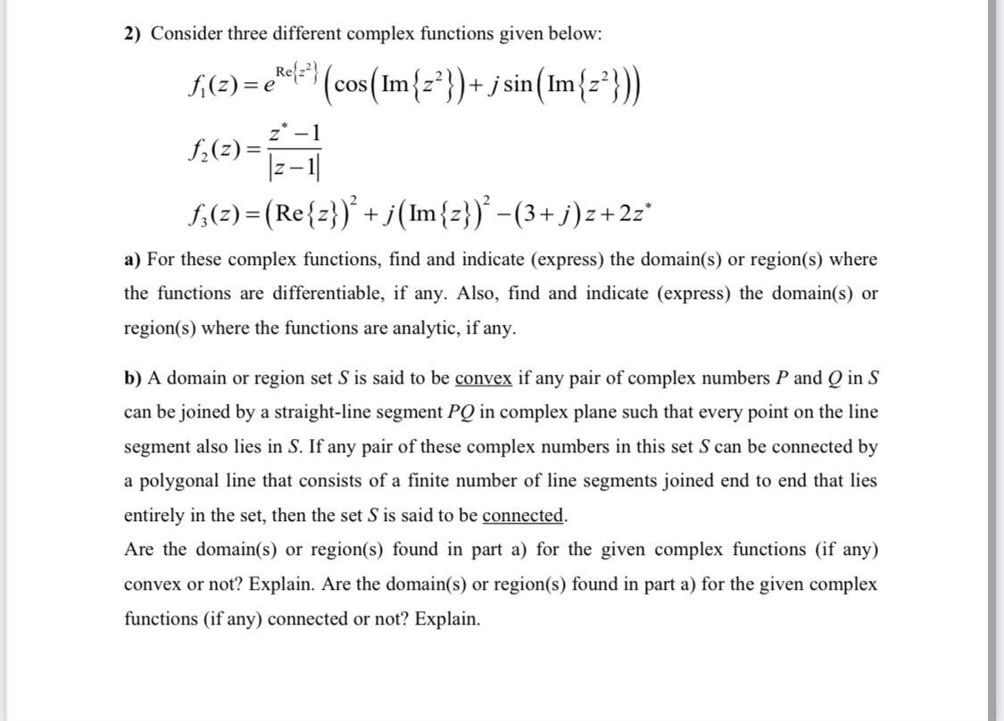 2) Consider three different complex functions given | Chegg.com