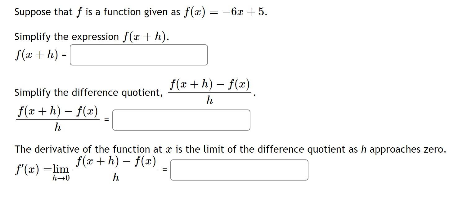 Solved Suppose that f is a function given as f(x)=−6x+5. | Chegg.com