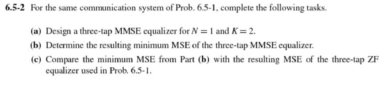 .5-2 For the same communication system of Prob. | Chegg.com
