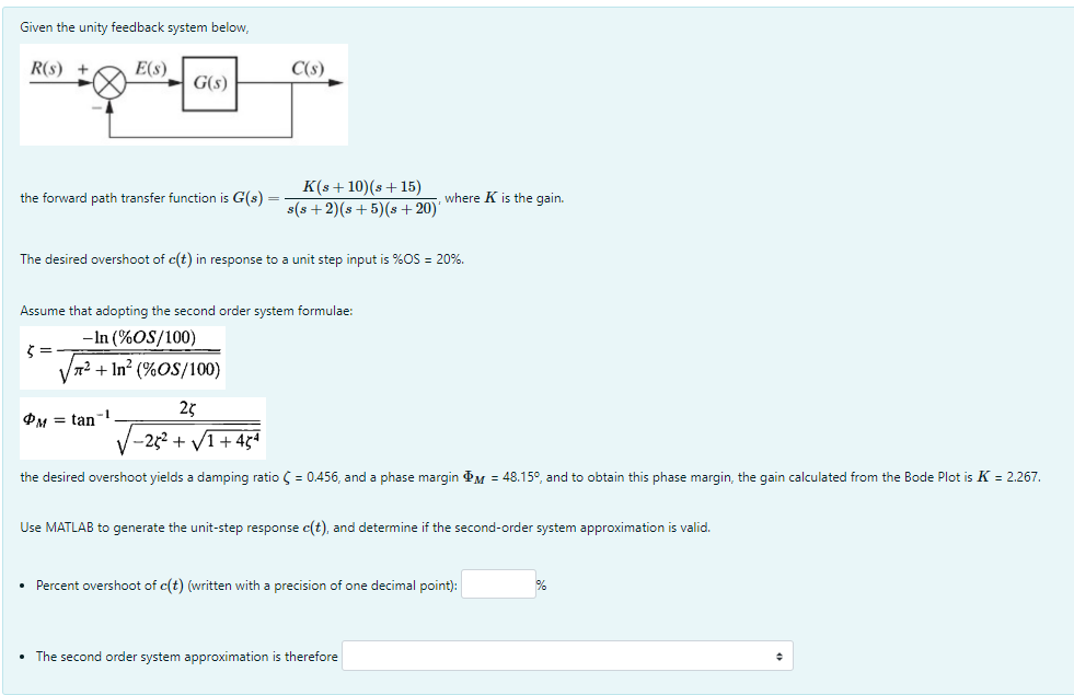 Solved Given the unity feedback system below, the forward | Chegg.com