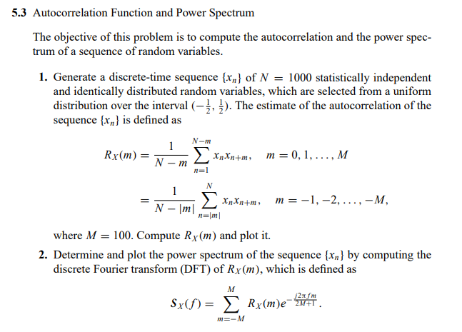 Solved (USING ﻿MATLAB) ﻿5.3 ﻿Autocorrelation Function and | Chegg.com