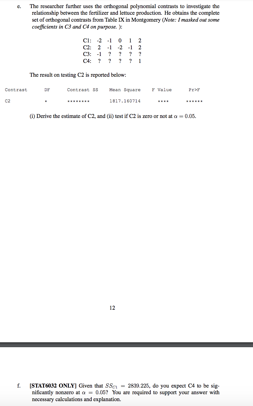 e. The researcher further uses the orthogonal | Chegg.com