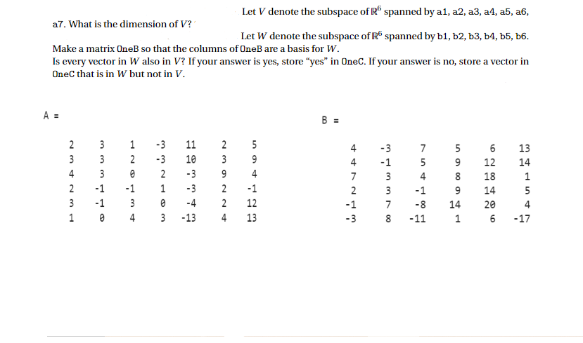 Let V denote the subspace of R6 spanned by a1, a2, | Chegg.com