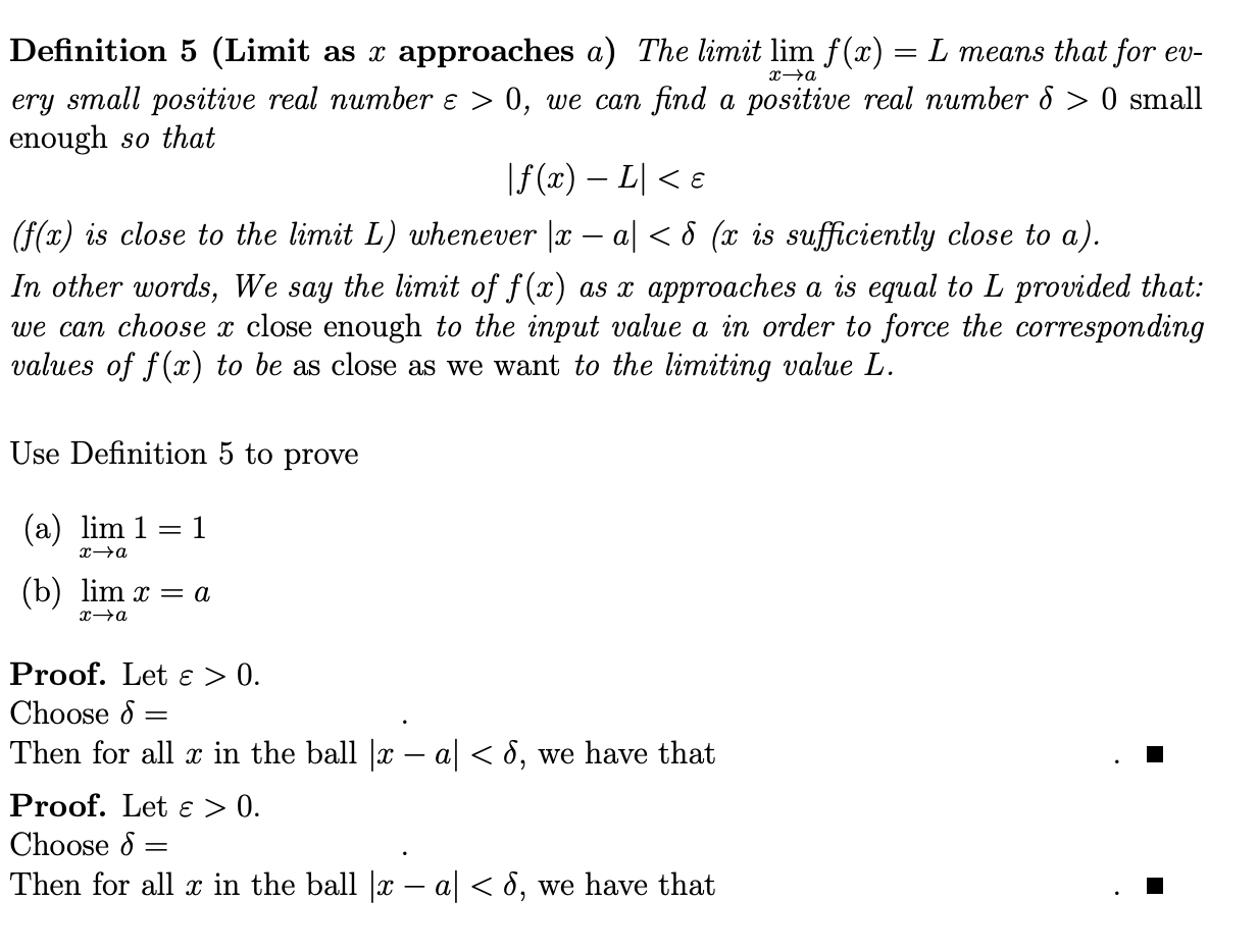 Solved 2-a Definition (Limit as x approaches a) The limit | Chegg.com