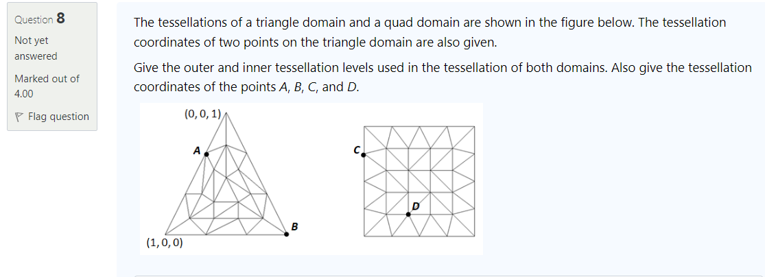 Question 8 Not yet answered Marked out of 4.00 Flag | Chegg.com