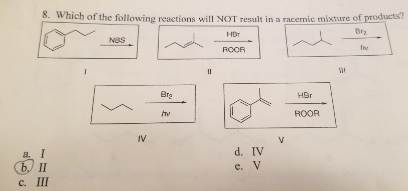 Solved 8. Which of the following reactions will NOT result | Chegg.com