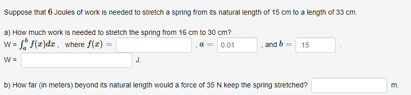 Solved Suppose that 6 Joules of work is needed to stretch a | Chegg.com